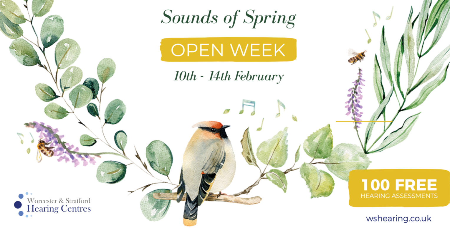 Sounds of Spring Open Week - Worcester & Stratford Hearing Centres